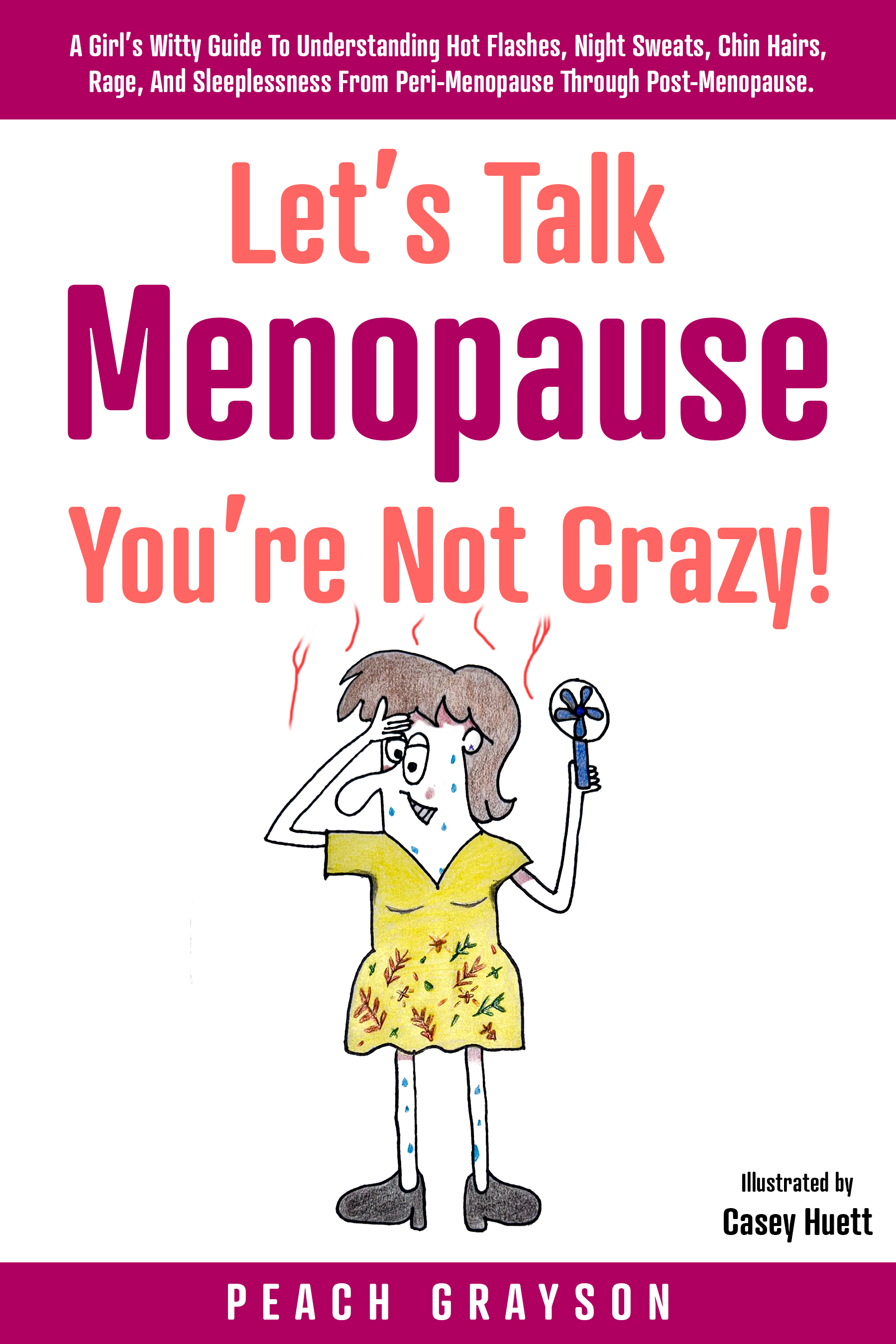 On Tour 09/16/24-10/25/24 “Let’s Talk Menopause- You’re Not Crazy” by ...